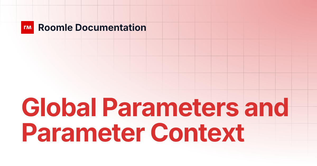 Global Parameters and Parameter Context | Roomle Documentation