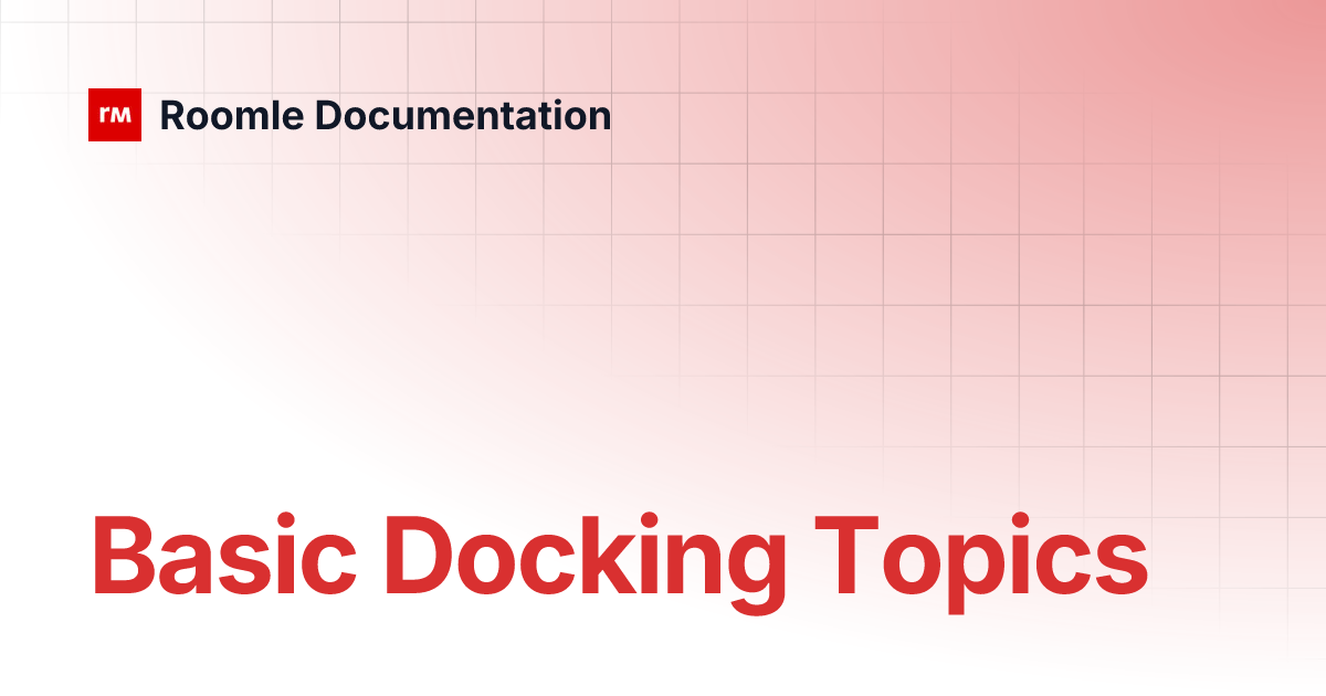 Basic Docking Topics | Roomle Documentation