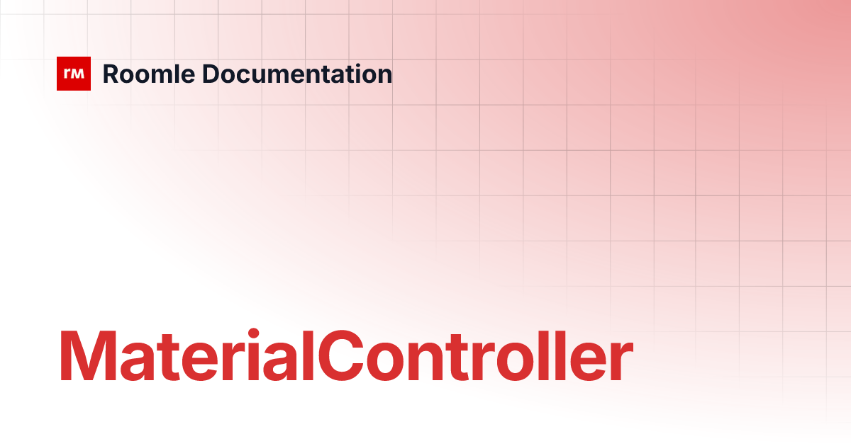 MaterialController | Roomle Documentation