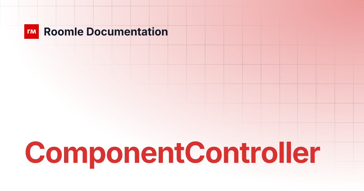 ComponentController | Roomle Documentation