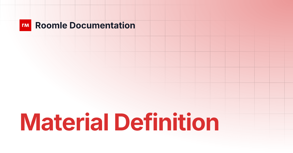 Material Definition | Roomle Documentation