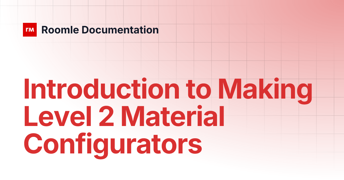 Introduction to Making Level 2 Material Configurators | Roomle Documentation